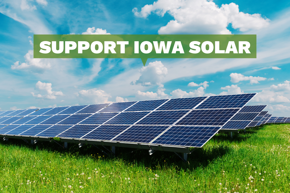 Action Alert: Support Iowa Solar!