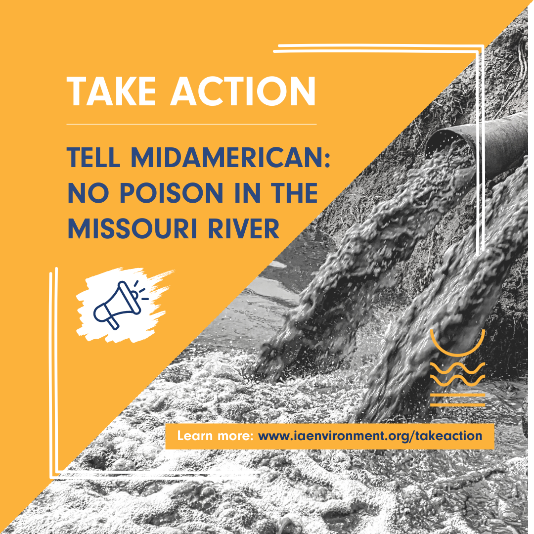 Tell MidAmerican: We don't want your poison in the Missouri River
